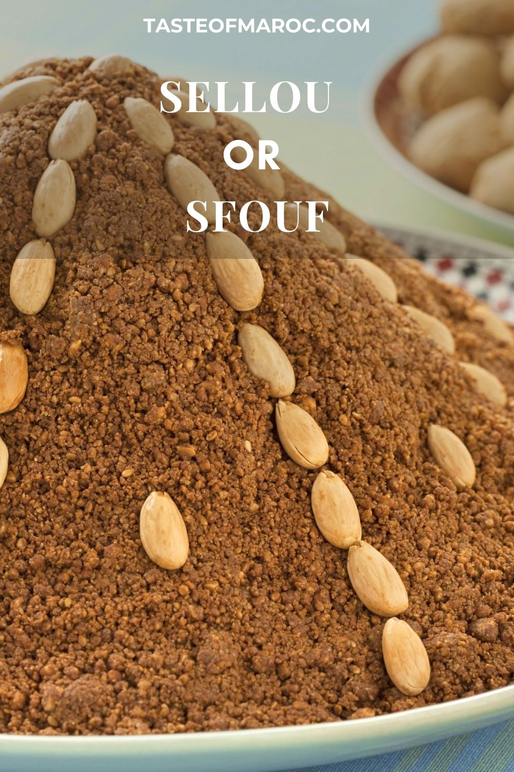 Sellou Recipe - Sfouf or Zmita - Taste of Maroc